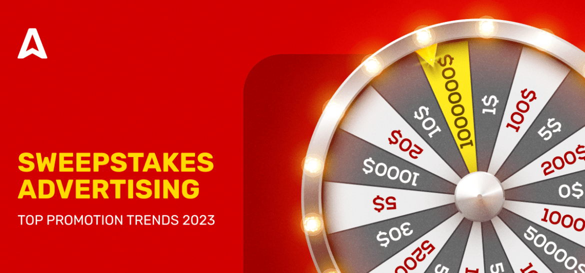 Sweepstakes Offers: How to Promote Sweeps Offers and Monetize Them