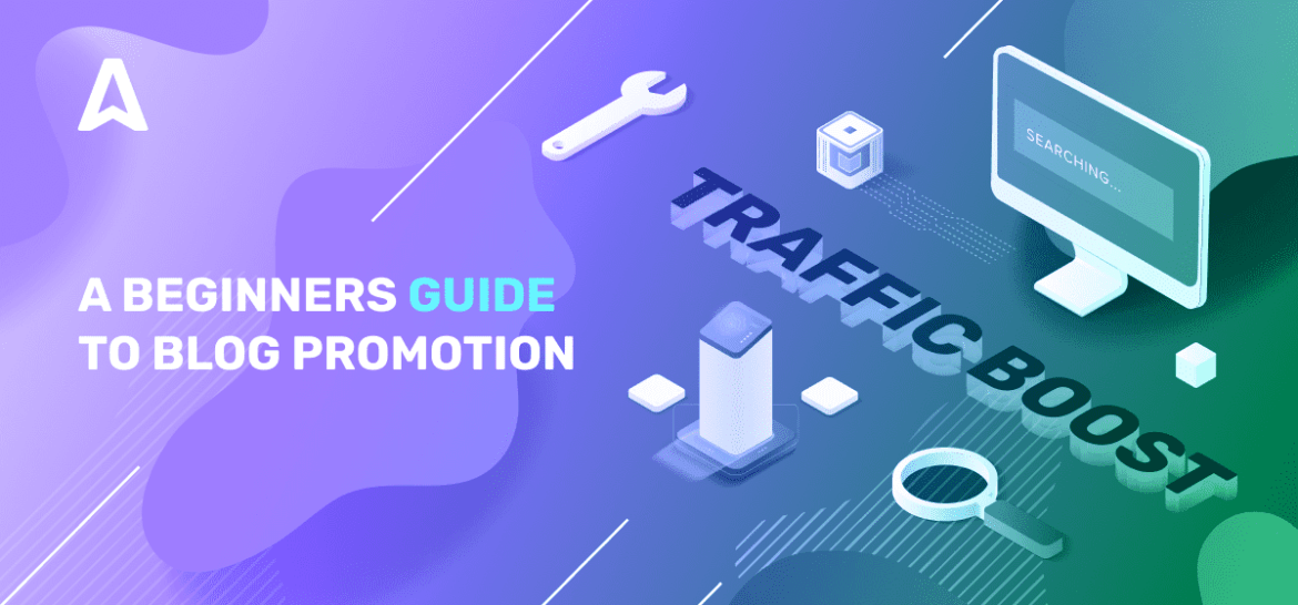 How to Promote Your Blog: Marketing Strategies for 2021