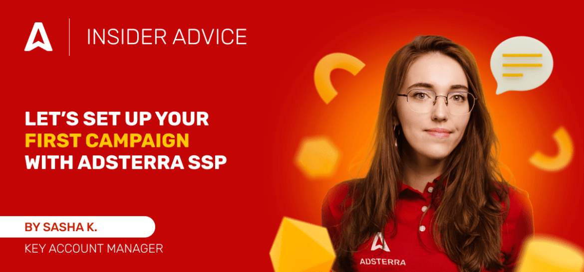 The Adsterra Campaign Setup Guide for Affiliates | Let Finest Traffic ...