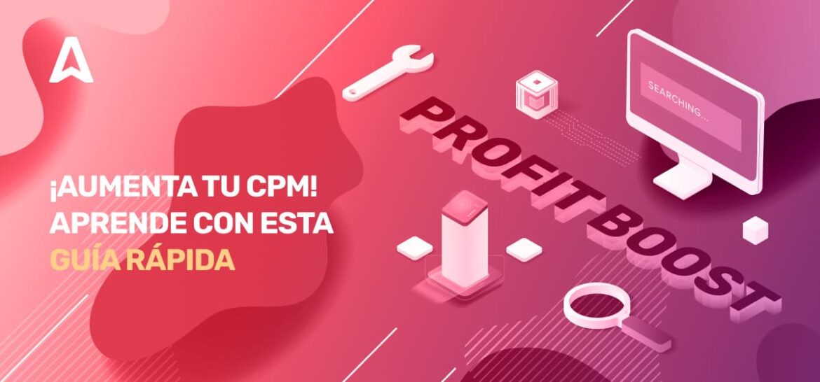 Como Aumentar CPM? Todo lo que Necesita Saber