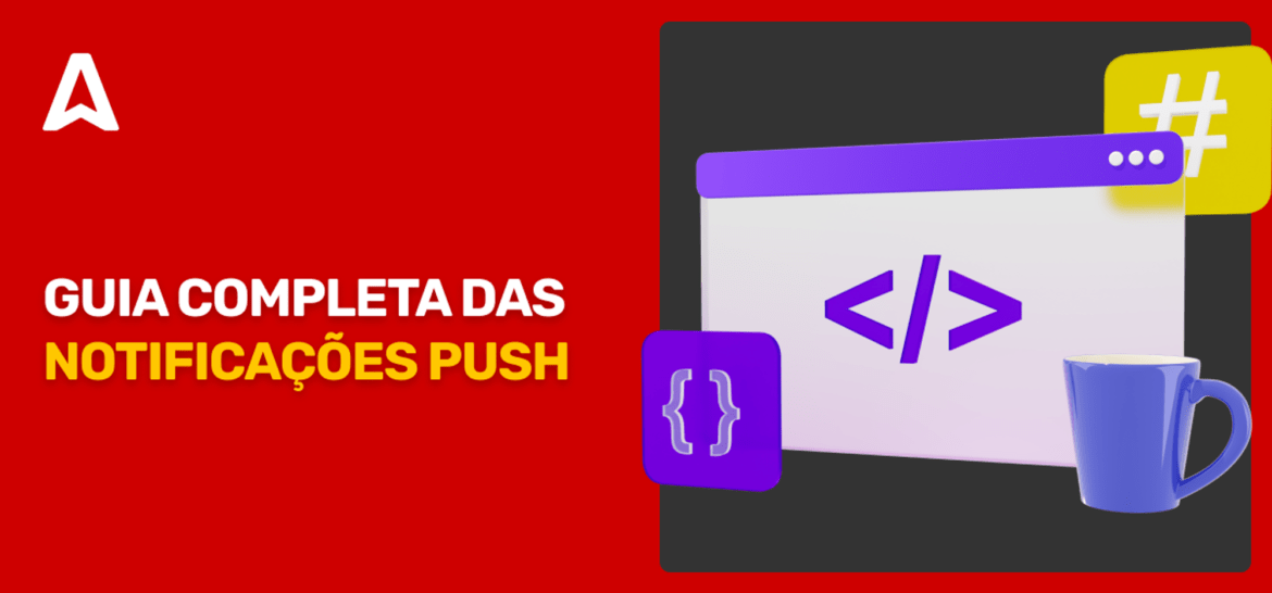 O Que São Push Ads e Como Utilizá-lo na sua Estratégia de Marketing