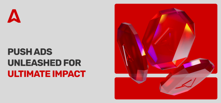 Push Ads - the Ultimate Push Advertising Guide
