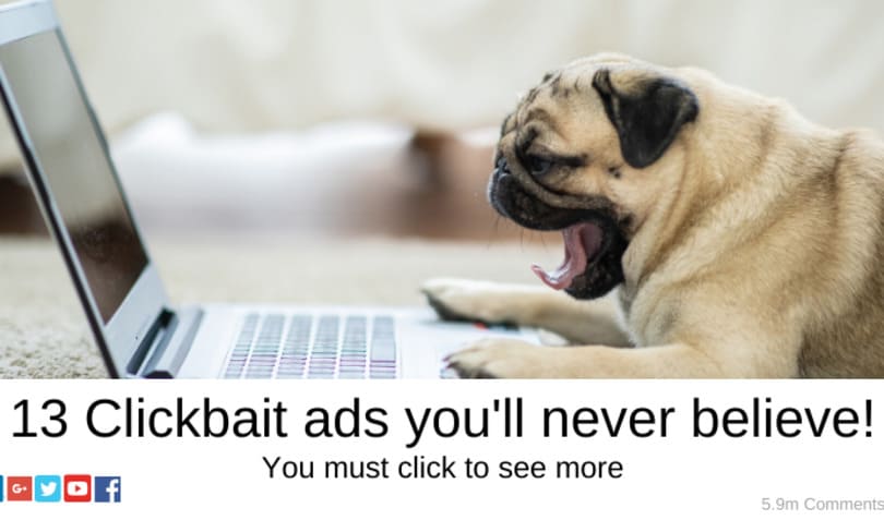 What Are Clickbait Ads and How Do They Work?